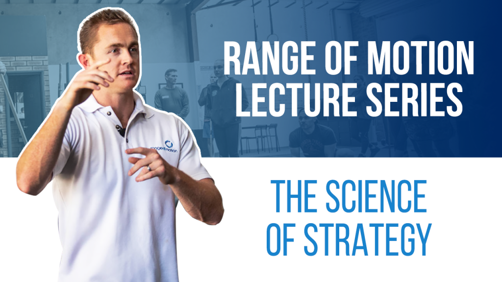 The science of strategy • Range Of Motion