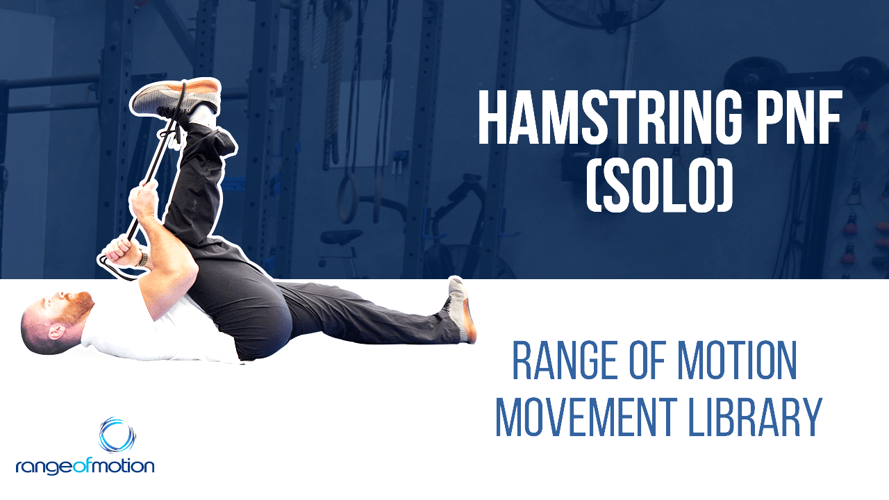 Hamstring PNF (solo) • Range Of Motion