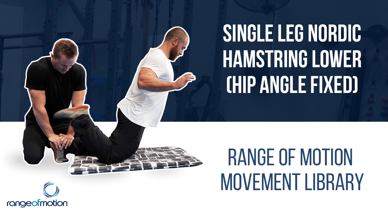 Single Leg Nordic Hamstring Lower Hip Angle Fixed • Range Of Motion